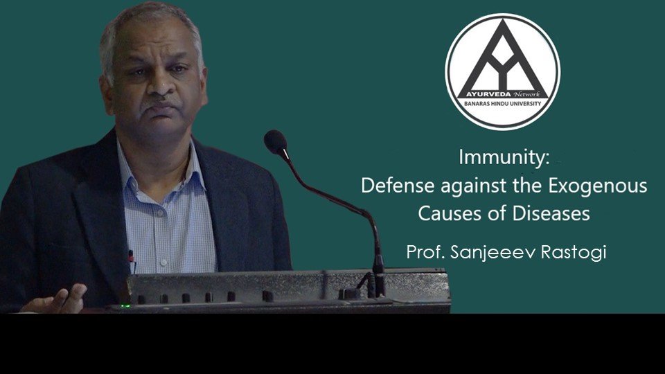 Lecture on ‘Immunity: Defense against the Exogenous Causes of Diseases ...